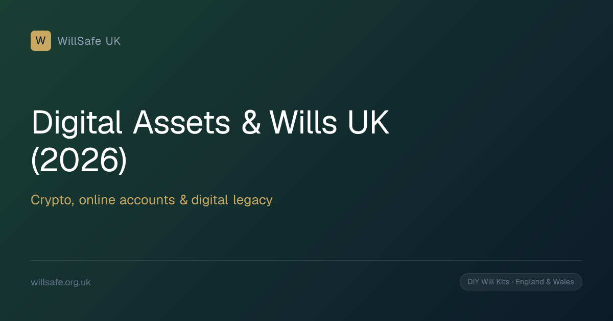Digital Assets & Wills UK (2026): Cryptocurrency, Online Accounts ...